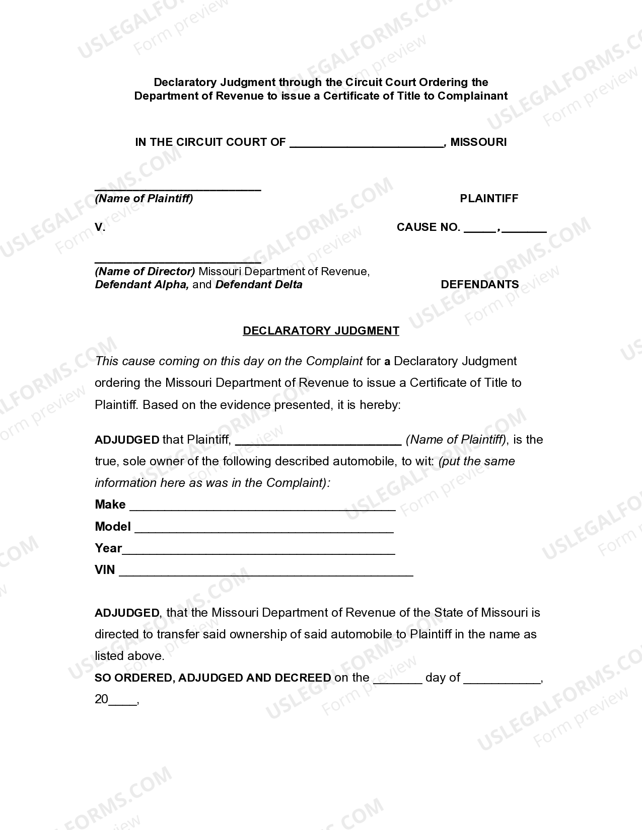 Missouri Declaratory Judgment through the Circuit Court ordering the ...