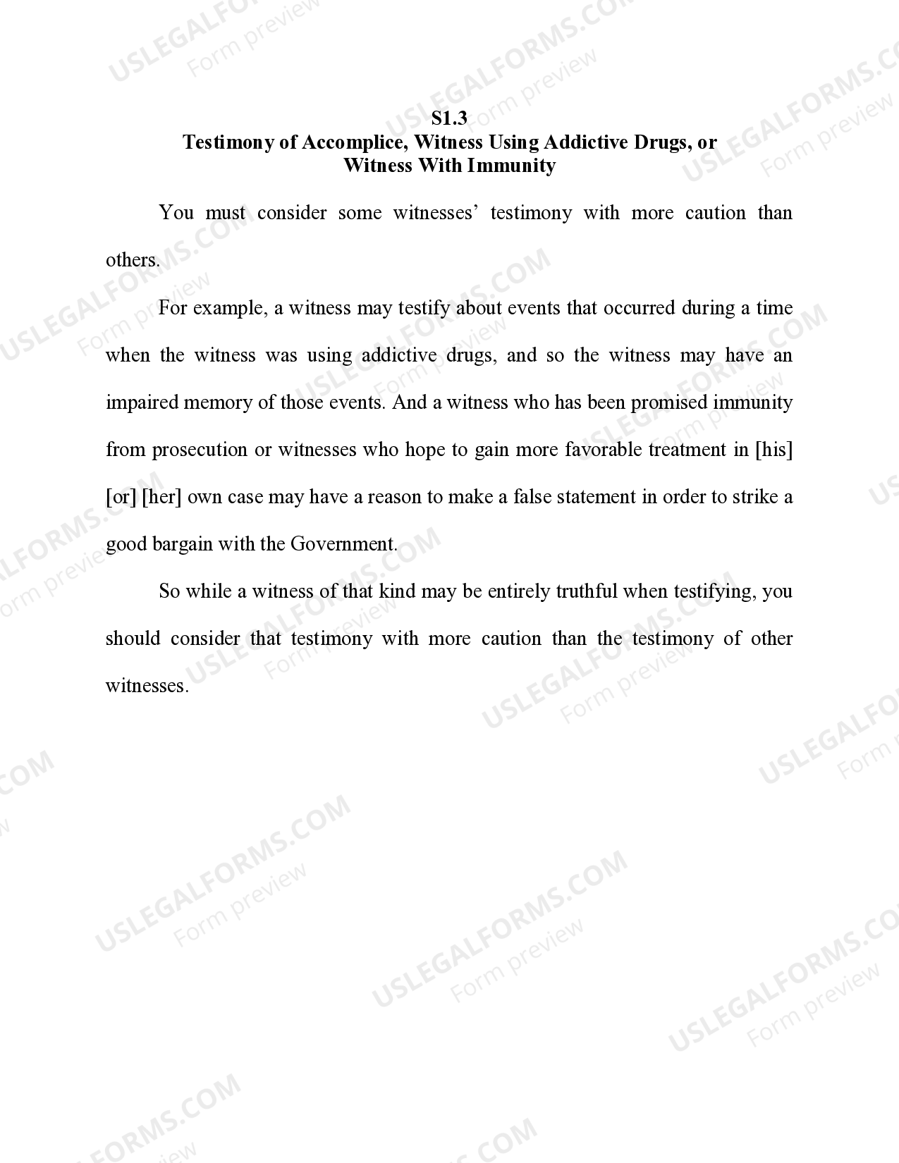 Testimony of Accomplice, Witness Using Addictive Drugs, or Witness With ...